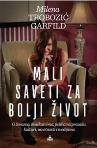 MALI SAVETI ZA BOLJI ŽIVOT