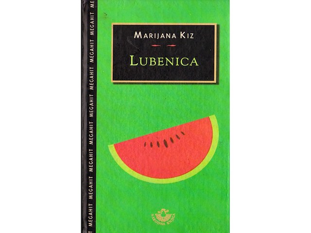 Lubenica - Marijana Kiz