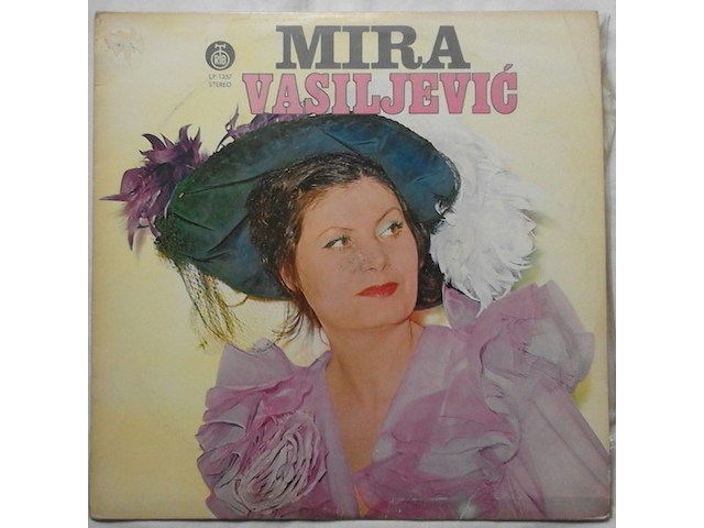 MIRA  VASILJEVIC  -  IMAM  JEDNU  ZELJU