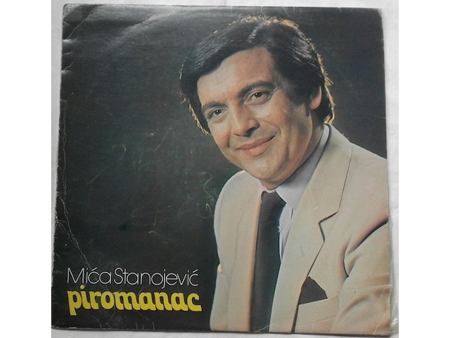 Mica Stanojevic Piromanac - Majko jos jedan mi zivot da