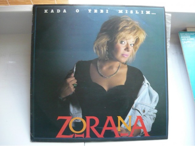 Zorana Pavic - Kada o tebi mislim