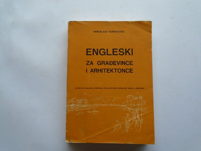 Engleski za građevince i arhitektonce,M.Horvatović,zavo