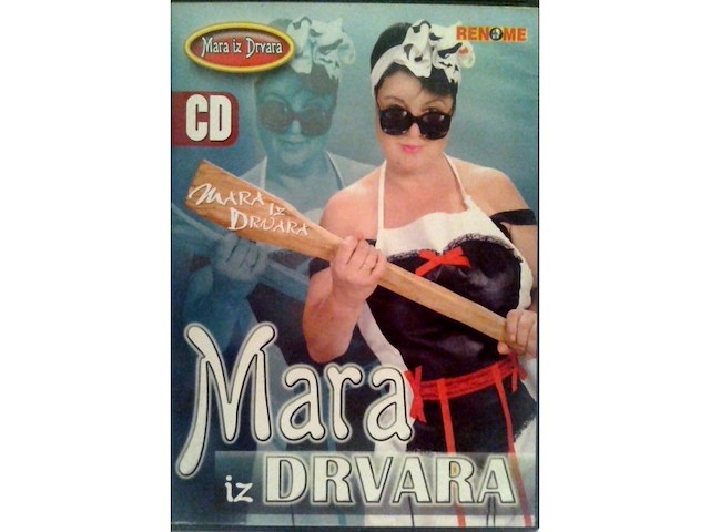 MARA IZ DRVARA - MARA IZ DRVARA