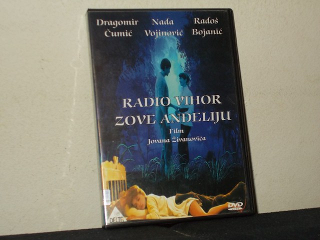 Radio vihor zove Anđeliju