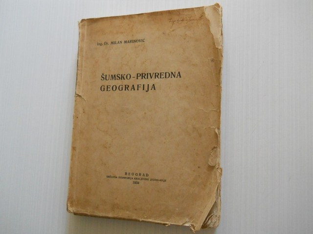 Milan Marinović ŠUMSKO PRIVREDNA GEOGRAFIJA