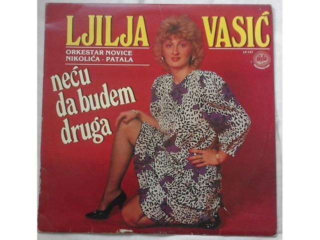 LJILJA  VASIC  -  NECU  DA  BUDEM  DRUGA