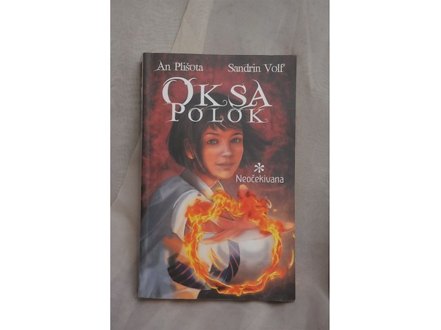 Oksa Polok - Neočekivana - An Plišota i Sandrin Volf