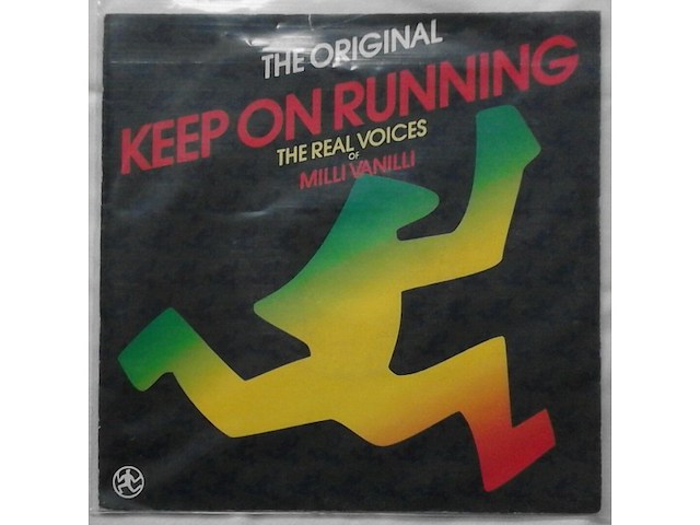 The  Real  Voices of Milli  Vanilli  -  Keep on Running