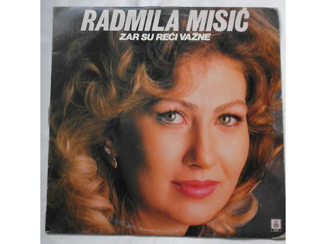 RADMILA  MISIC  -  ZAR  SU  RECI  VAZNE