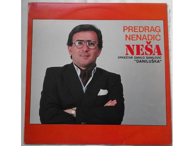 PREDRAG  NENADIC  NESA  -  NE  PITAJ  ME