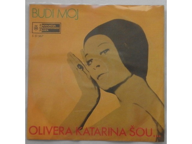 OLIVERA  KATARINA  -  BUDI  MOJ