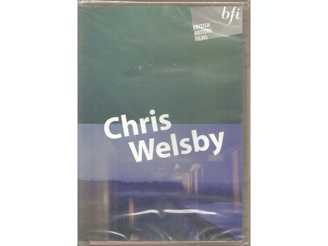 Chris Welsby . British Artists` Films