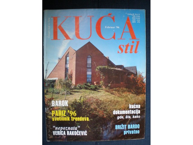 KUĆA STIL, februar 96