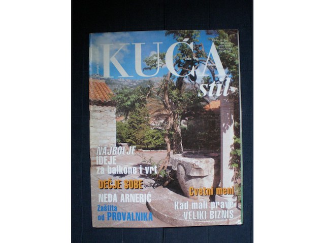 KUĆA STIL, jun 96