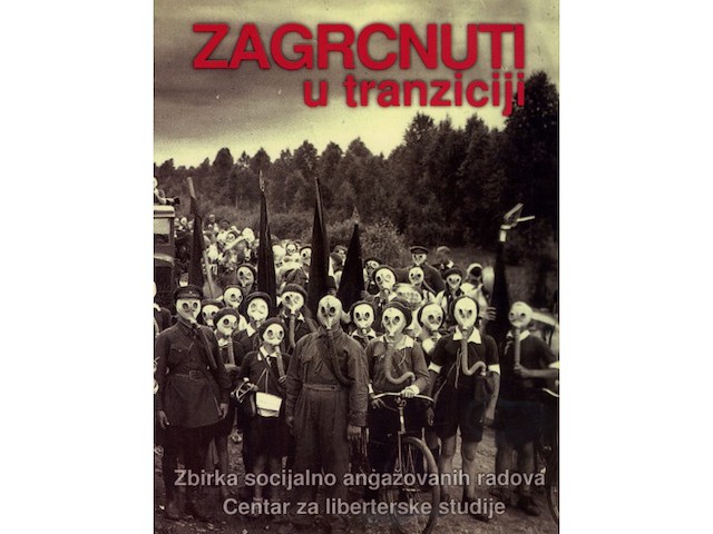 ZAGRCNUTI U TRANZICIJI