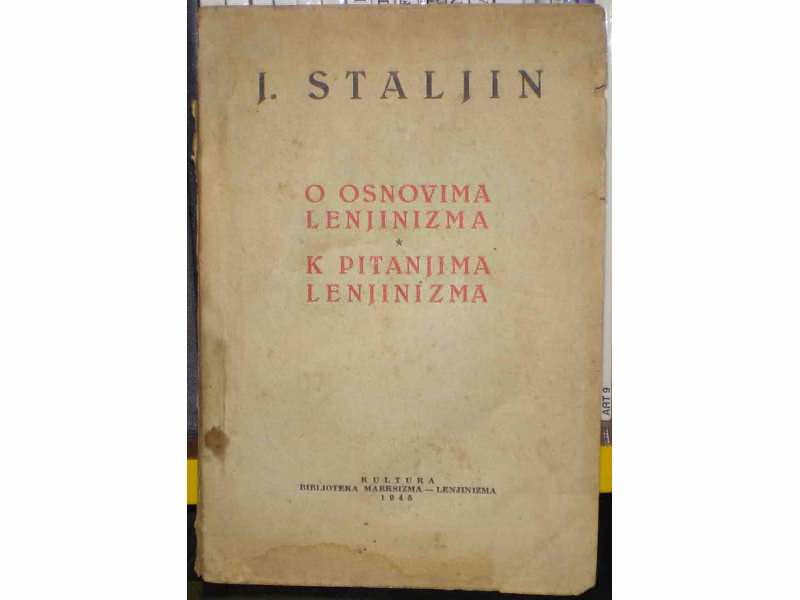 J. Staljin - O osnovama lenjinizma - K pitanjima lenjin