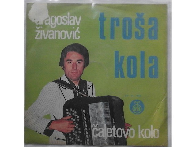 DRAGOSLAV  ZIVANOVIC  TROSA - Caletovo Kolo