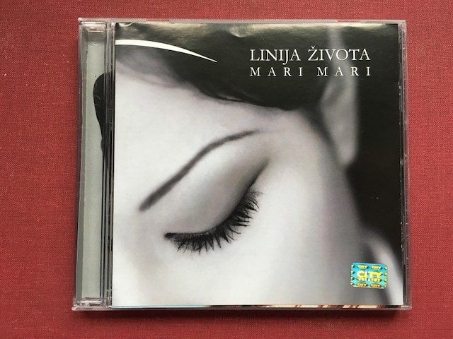 Mari Mari - LINIJA ZIVOTA    2004