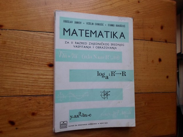 J.JANKOV V.CVRKUŠIĆ - MATEMATIKA ZA II RAZ.ZAJ. SRE. RE