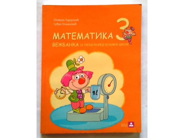 Matematika 3 - vežbanka za 3. razred osnovne škole