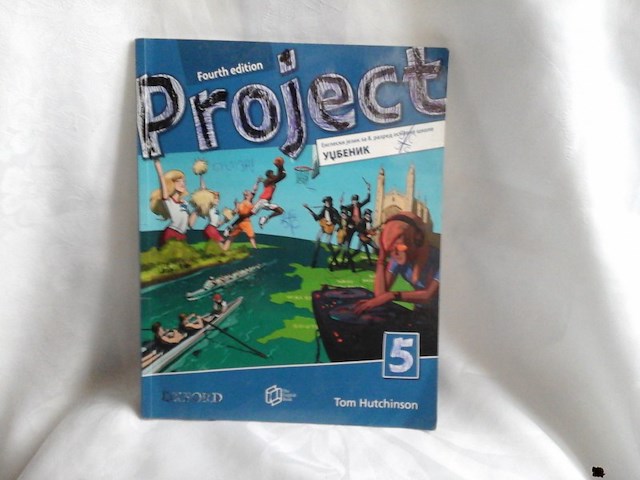 Project 5 osmi udžbenik Tom Hutchinson fourth edition