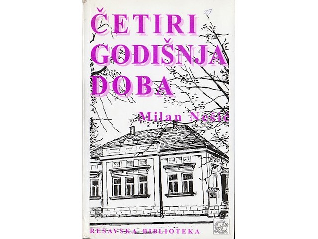 Četiri godišnja doba - Milan Nešić