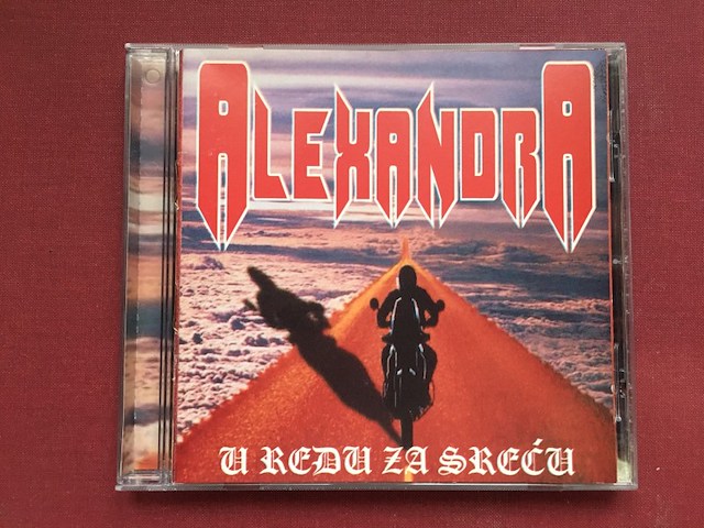 Alexandra - U REDU ZA SRECU    2005