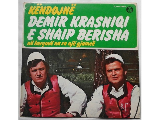 Demir Krasniqi e Shaip Berisha - Ne kercove na ra nje