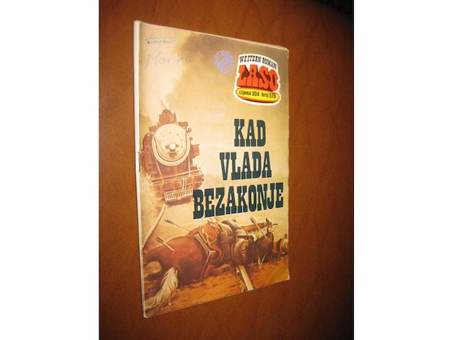 Laso Nova Serija br.576 Kad vlada bezakonje