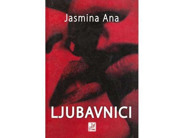 Ljubavnici - Jasmina Ana