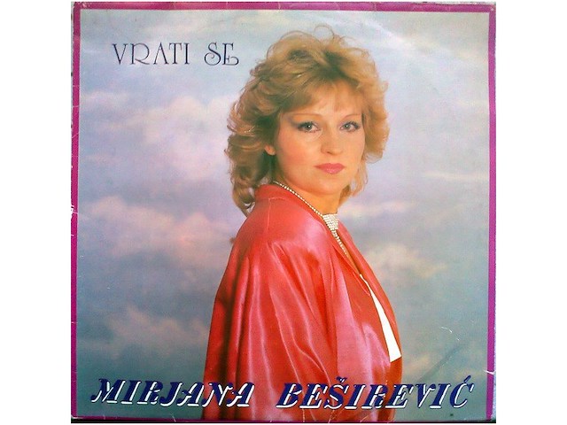 Mirjana Beširević - VRATI SE