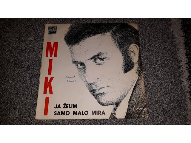 Miki Jevremović - Ja Želim Samo Malo Mira