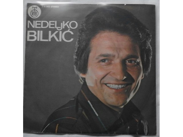 NEDELJKO  BILKIC  -  ODMORI  SE  MAJKO