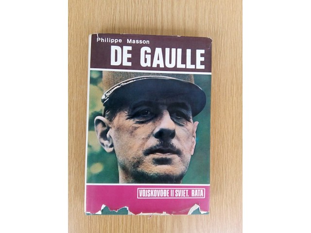 Philippe Masson - De Gaulle