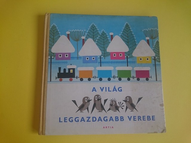 LEGGAZDAGABB VEREBE - A Világ - ARITA