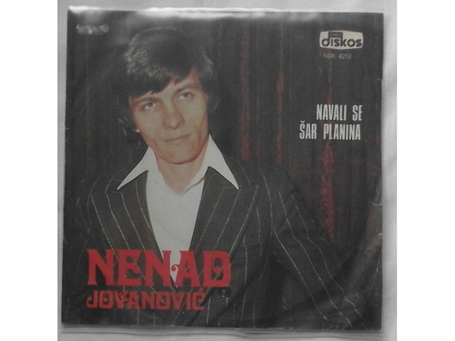 NENAD  JOVANOVIC  -  NAVALI SE SAR PLANINA