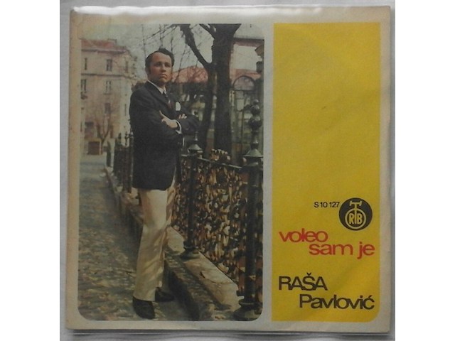 RASA  PAVLOVIC  -  VOLEO  SAM  JE