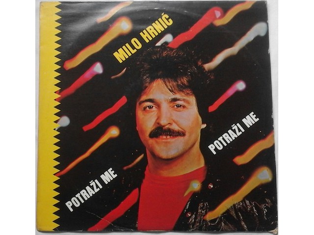 MILO HRNIC - POTRAZI ME