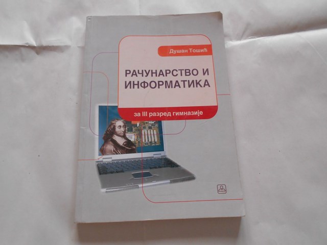 Računarstvo i informatika za 3.r. gimnazije,D.Tošić, za