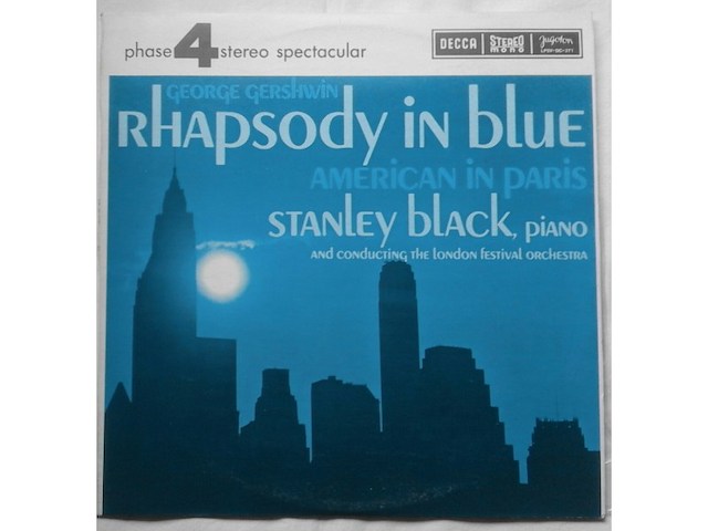 Stanley Black - Rhapsody in blue / American in Paris