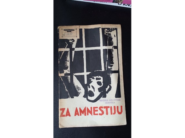 ZA AMNESTIJU (1935) Manifest za amnestiju sviju politič