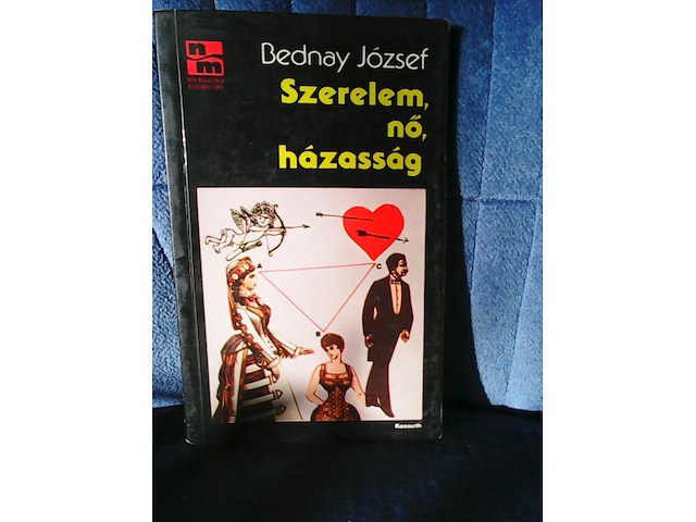 SZERELEM NŐ HÁZASÁG