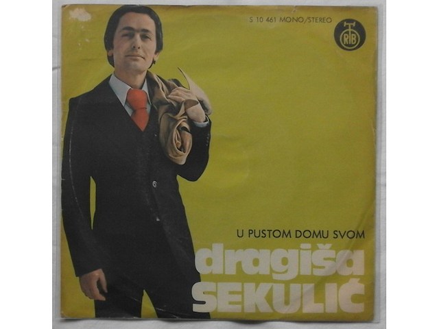 DRAGISA  SEKULIC - U  PUSTOM  DOMU  SVOM