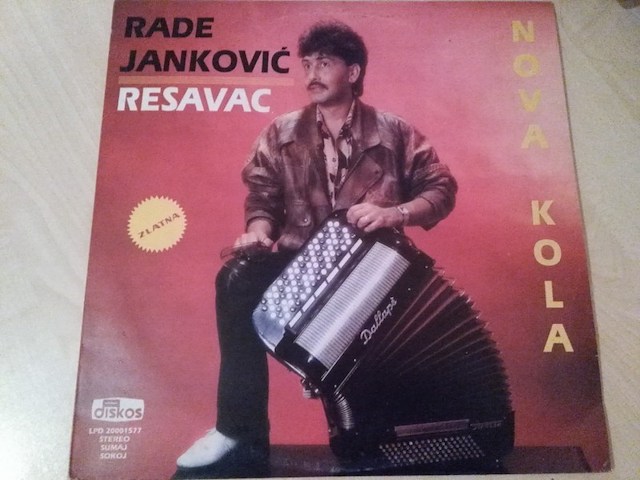 RADE JANKOVIĆ RESAVAC - Nova kola