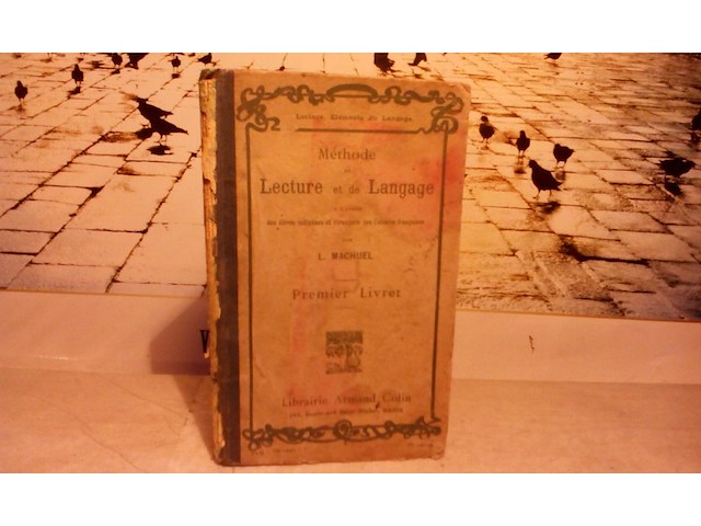 Méthode de lecture et de langage  L.Machuel 1915