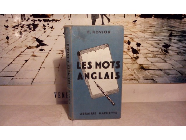 Les mots anglais  F.Novion   1940