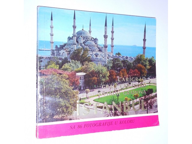 Istanbul sa 86 fotografija u koloru - turistički vodič