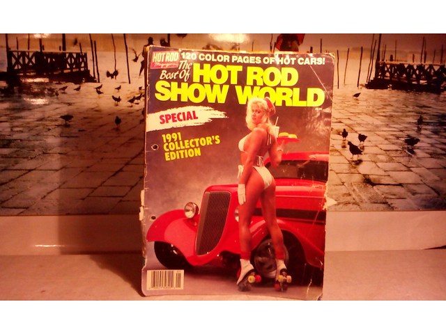 Hot rod show world special    1991