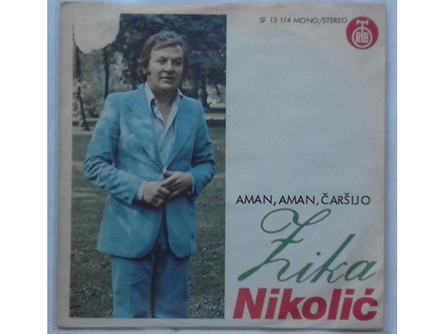 ZIKA  NIKOLIC  -  AMAN  AMAN  CARSIJO