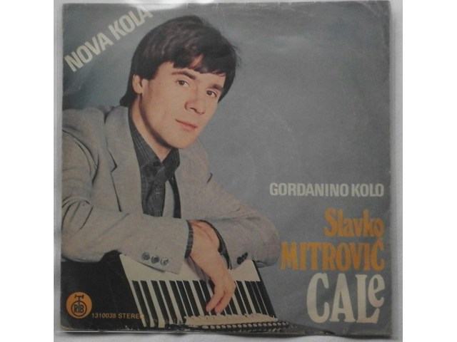 SLAVKO  MITROVIC  CALE  - GORDANINO  KOLO